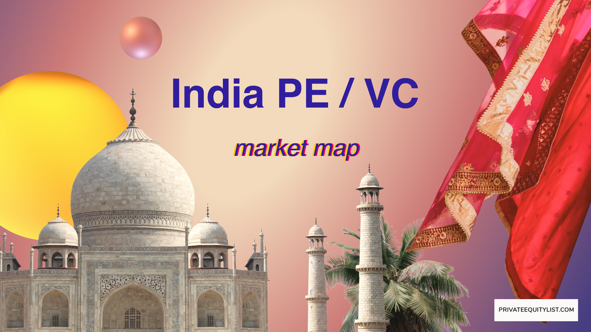 India private equity and venture capital (PE & VC) Funds market map with focus on small/mid cap ...